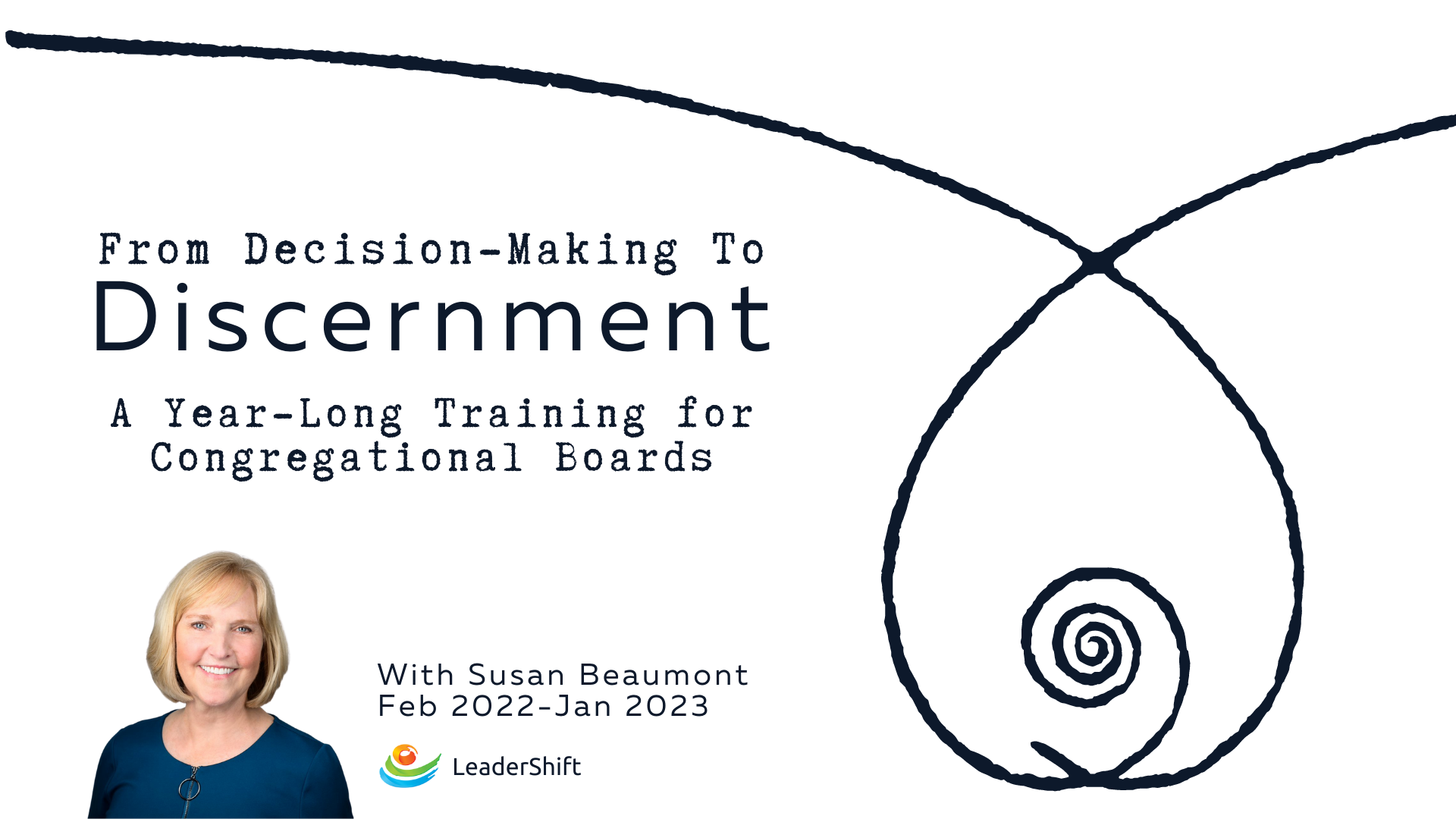 From Decision-Making to Discernment — LeaderSHIFT UCCan