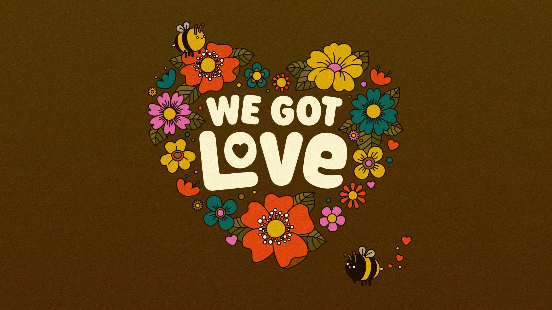 We Got Love MAIN — Your Site Title