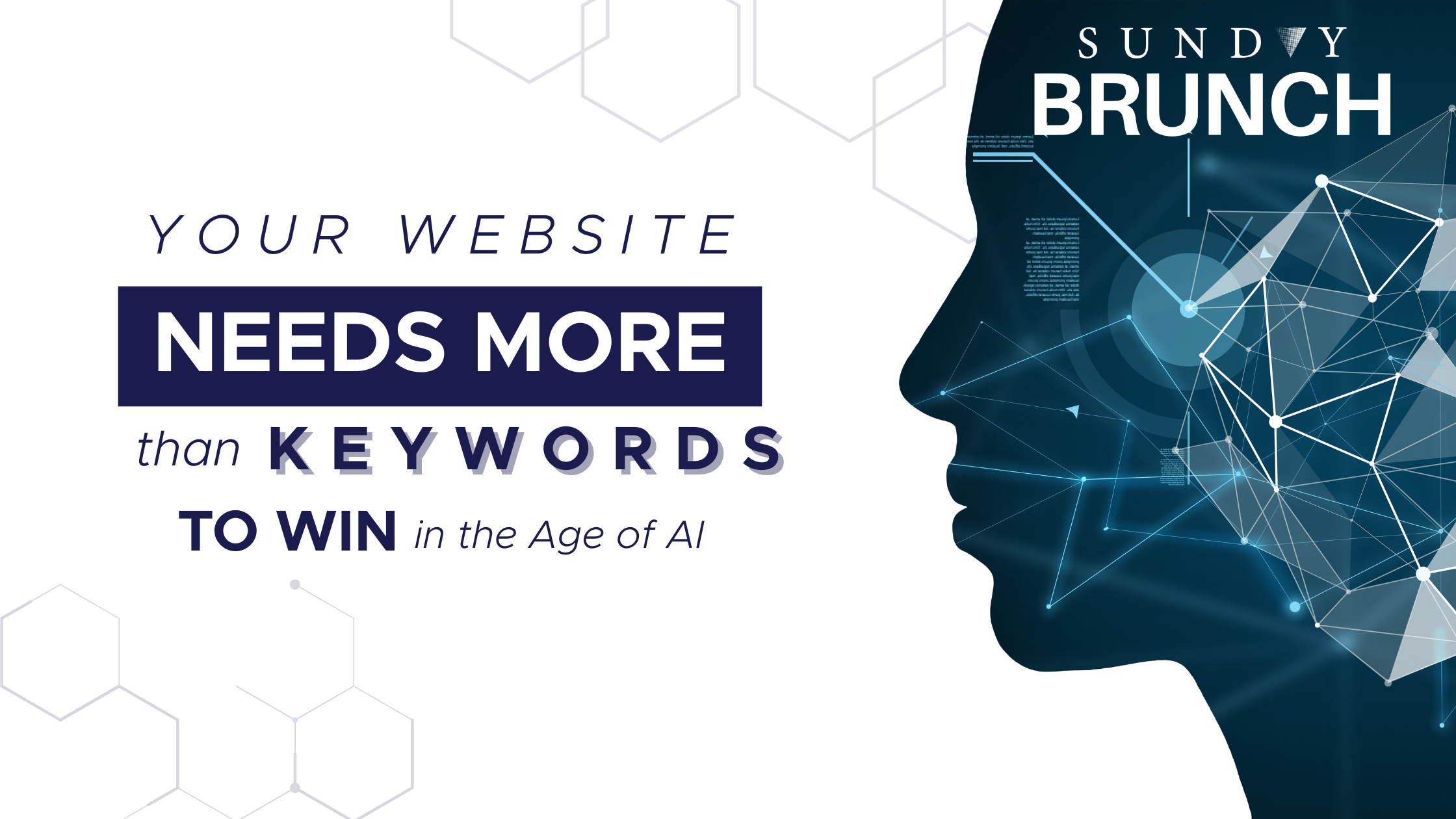 Your Website Needs More Than Keywords to Win in the Age of AI — Sunday ...