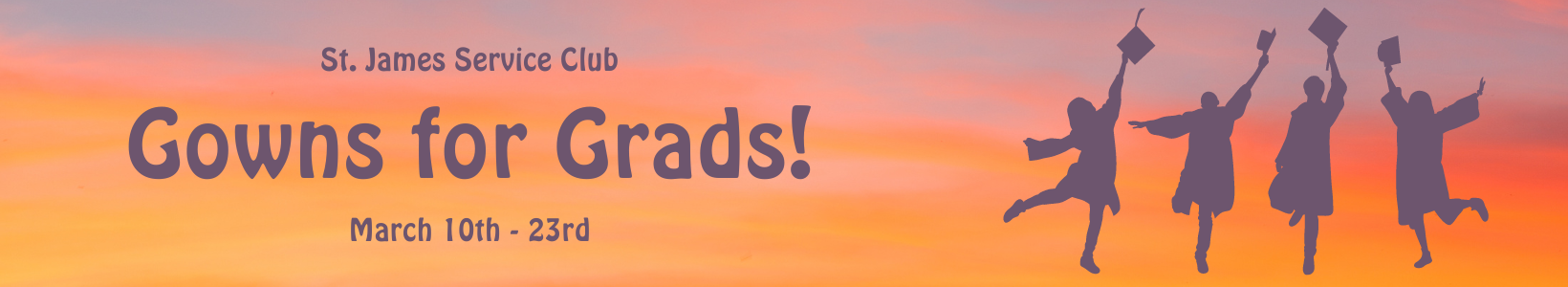 gowns for grads — St. James Service Club