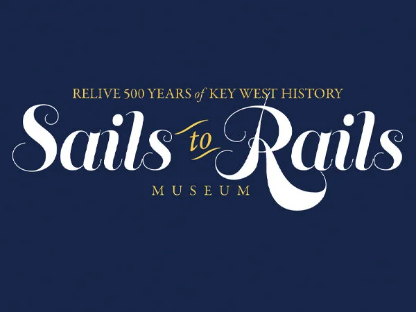 Sails to Rails Museum — Key West Rebecca