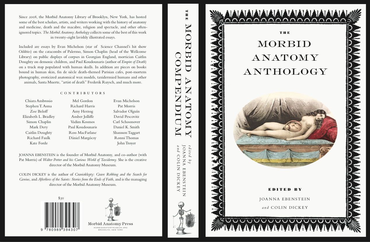 Morbid Anatomy Anthology — Joanna Ebenstein