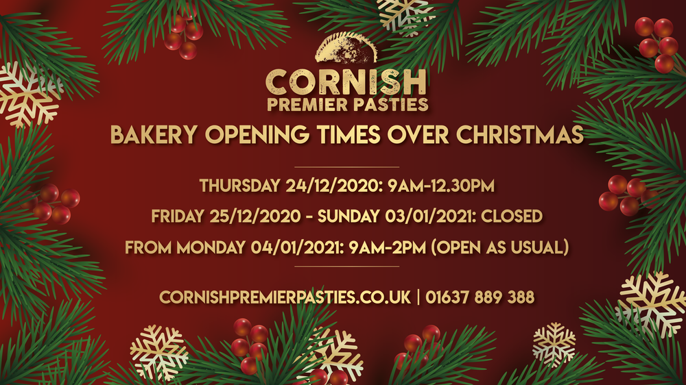 Bakery Opening Times Over The Festive Period — Cornish Premier Pasties