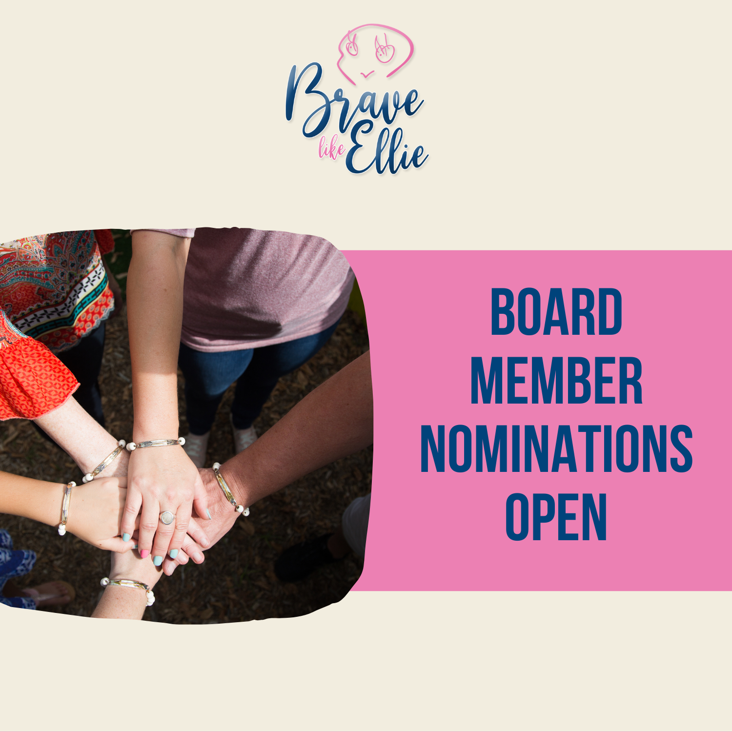 BOARD MEMBER NOMINATIONS — Brave like Ellie