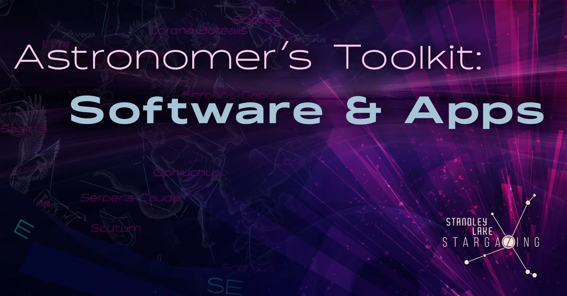 Cosmic Conversations - Astronomer's Toolkit: Software and Apps — Standley Lake Stargazing