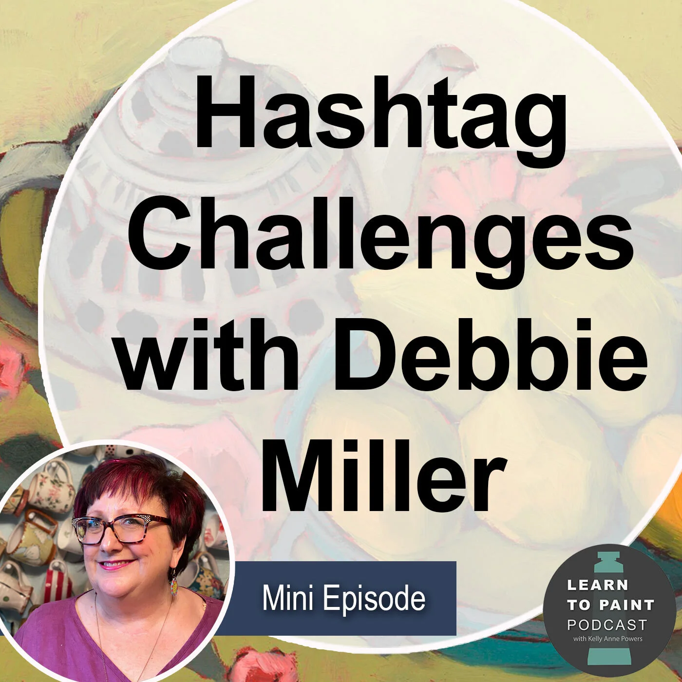 Episode 35: Hashtag Challenges with Debbie Miller (Mini Episode ...