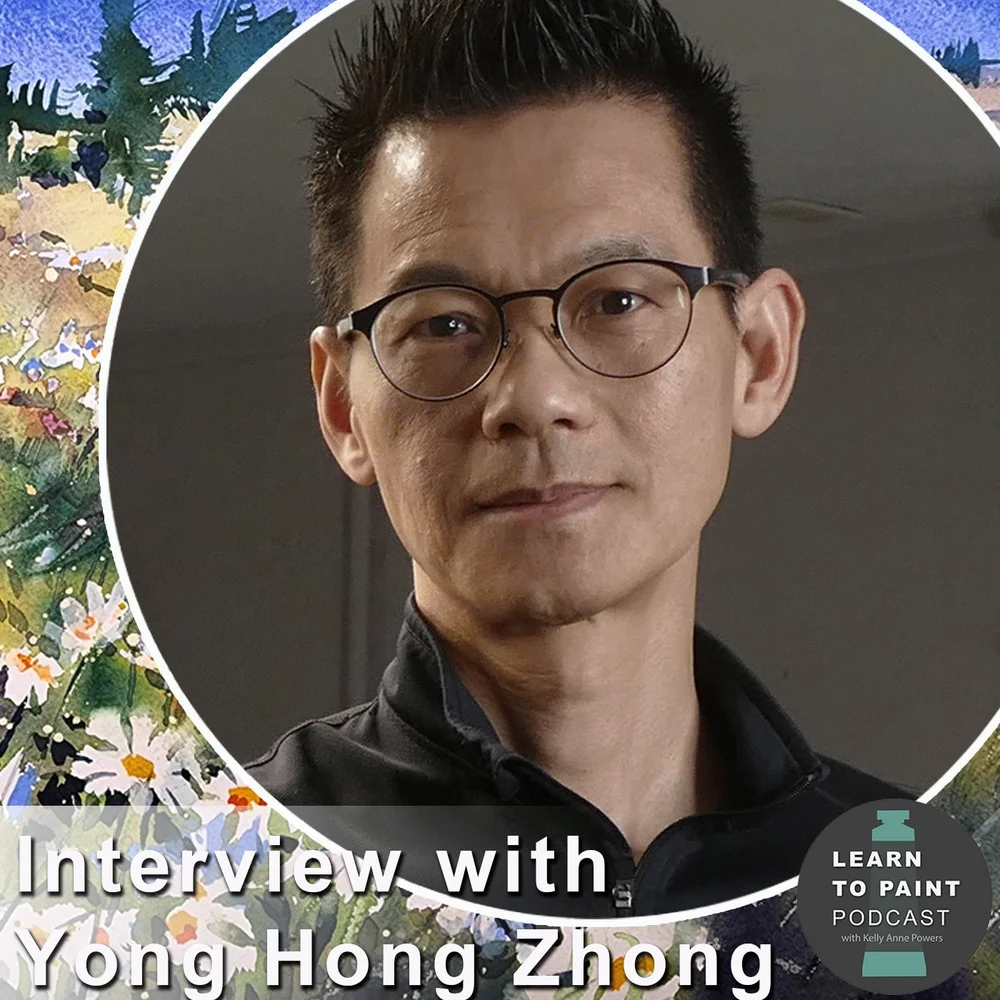 Ep.71 Yong Hong Zhong — Learn to Paint Podcast