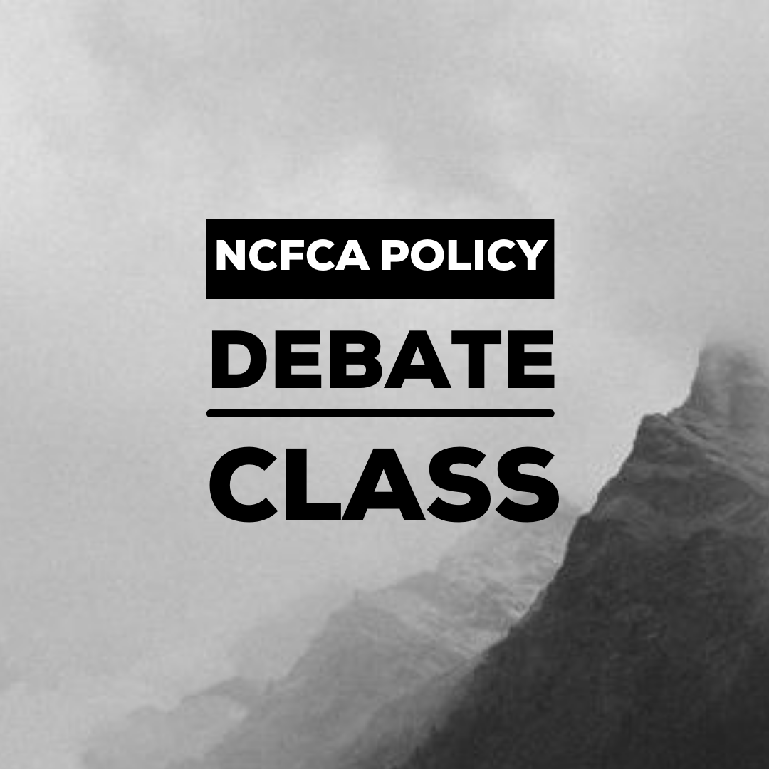 NCFCA Team Policy Debate Class — National Institute For Homeschool Debate