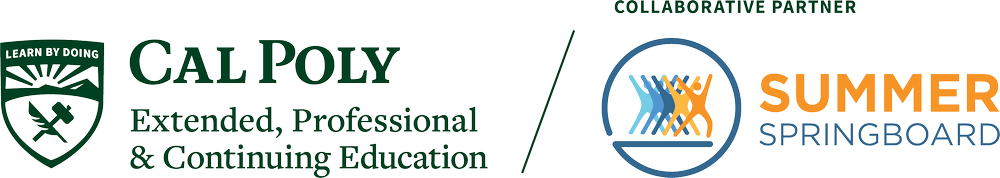 Cal Poly Extended Education In Partnership with Summer Springboard