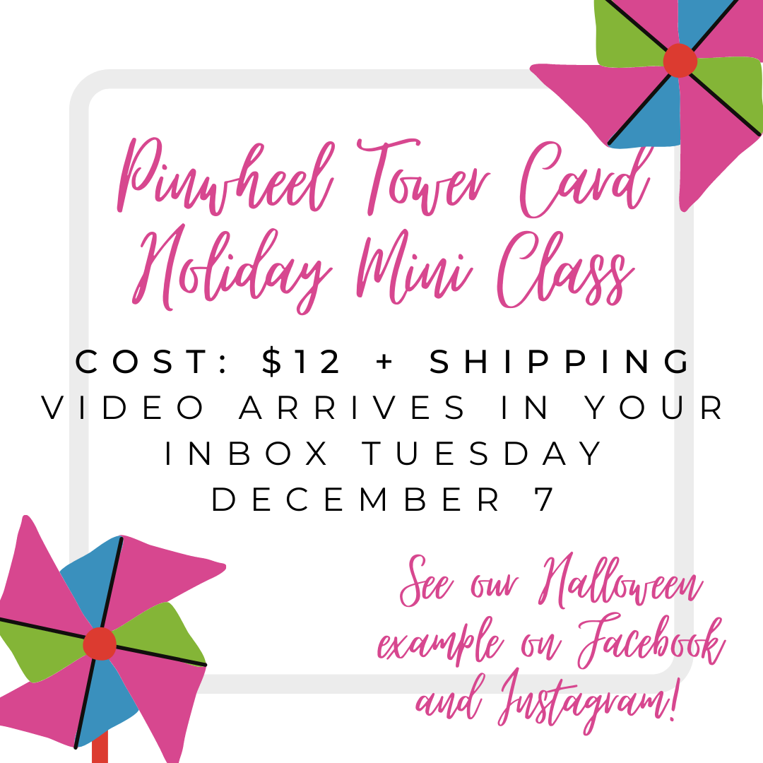 Pinwheel Tower Card Class — paper & i