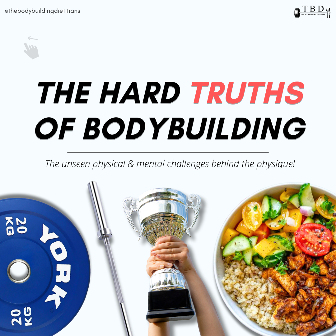 The Hard Truths Of Bodybuilding — The Bodybuilding Dietitians