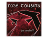 Rose Cousins • Music — ROSE COUSINS