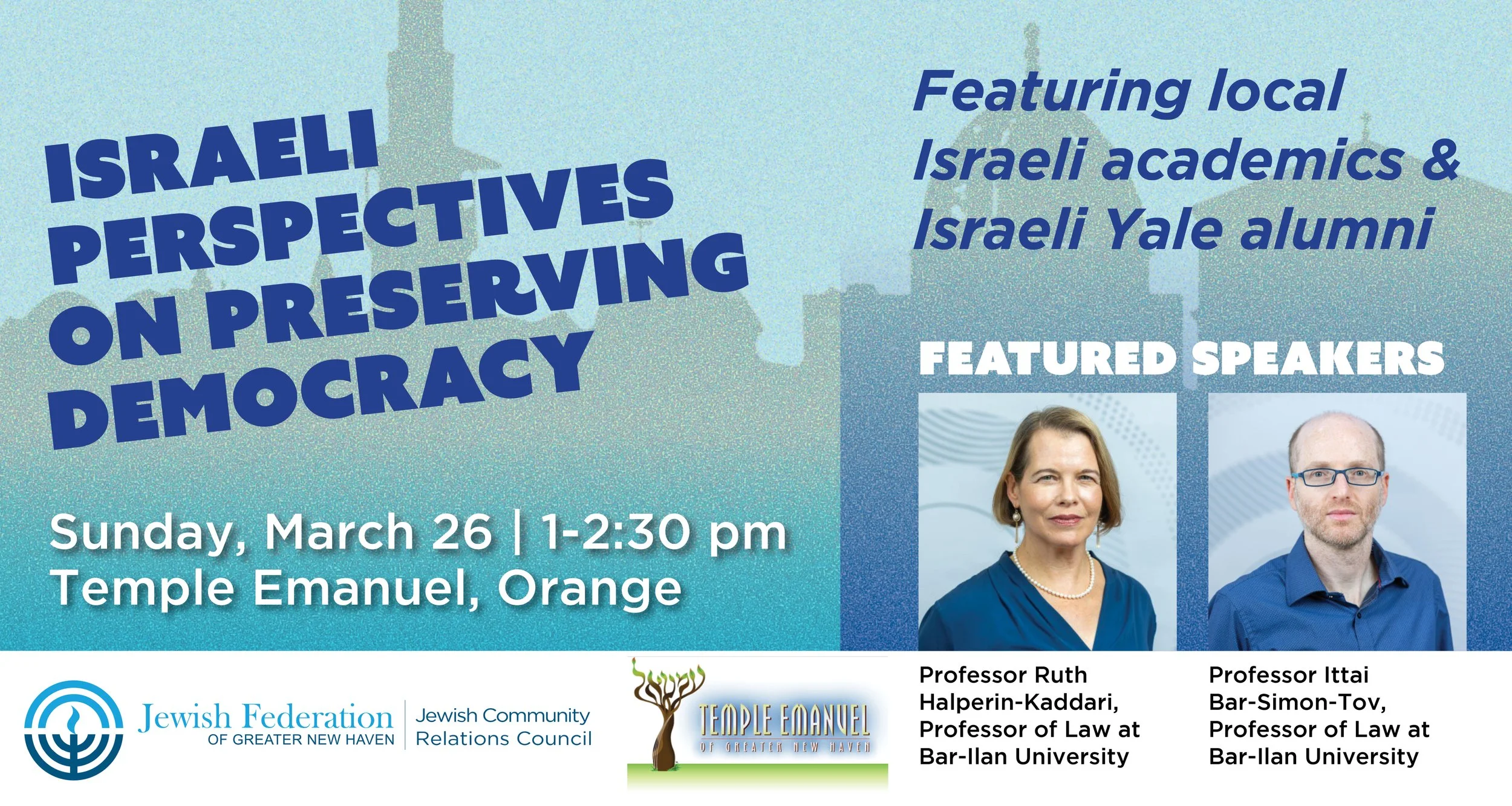 Israeli Perspectives on Preserving Democracy — Congregation Mishkan Israel