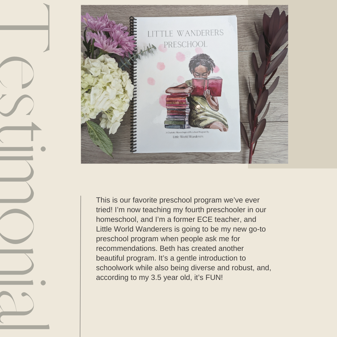 Little Wanderers Preschool: A Charlotte Mason Preschool Curriculum for ...