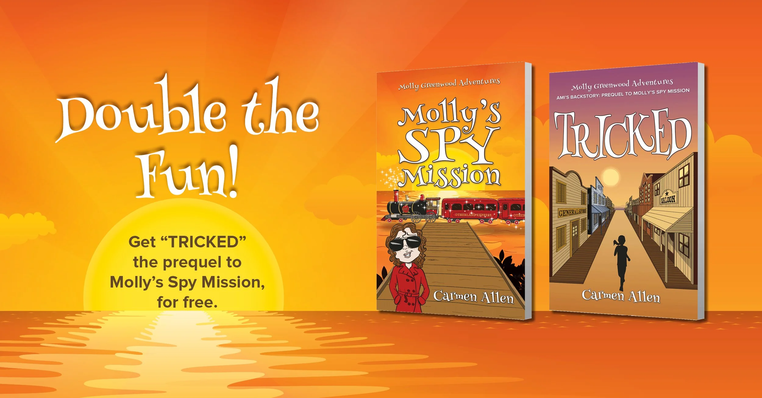 Molly's Spy Mission (Molly Greenwood Adventures, Book #3) — Carmen Allen