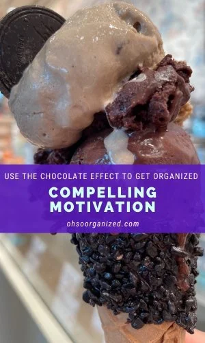 How is Chocolate Helpful with Being Motivated to Get Organized? — Oh ...