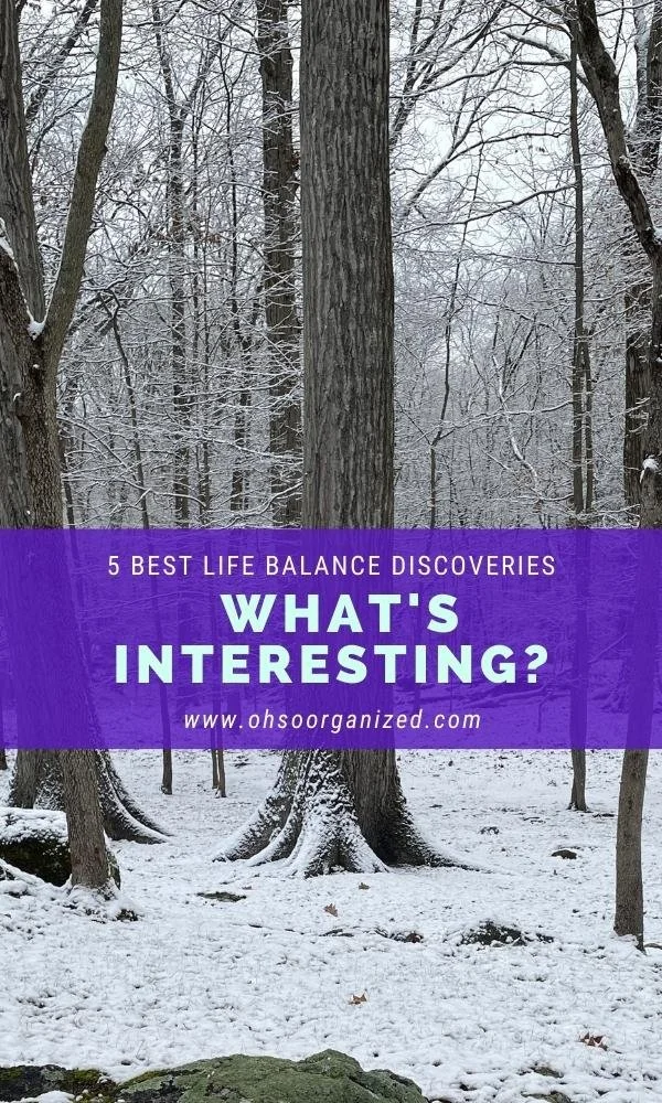 Here Are Today's Most Interesting and Best Life Balance Discoveries ...