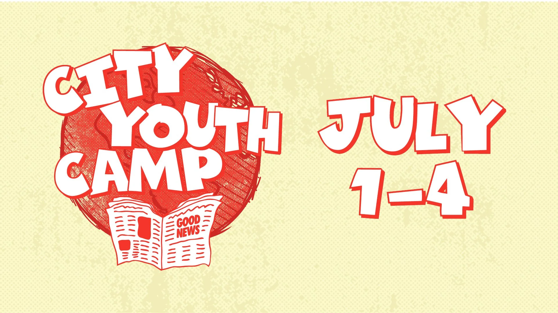 CAMPS — City Church California