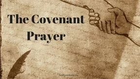 Covenant Prayer — Lake Sunapee United Methodist Church
