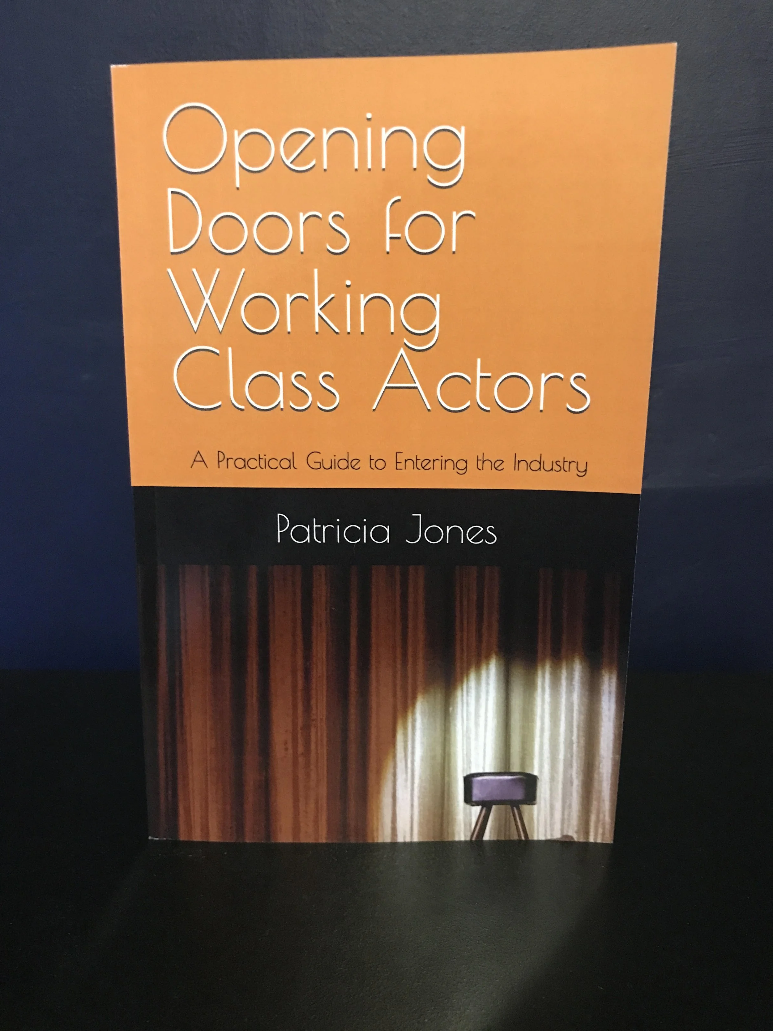 Opening Doors For Working-Class Actors By Patricia Jones — The Lost ...