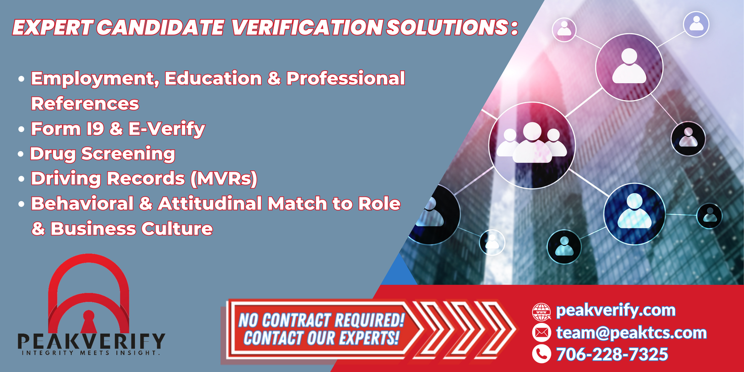 Expert Candidate Verification Solutions. — Peak Talent Capital Solutions