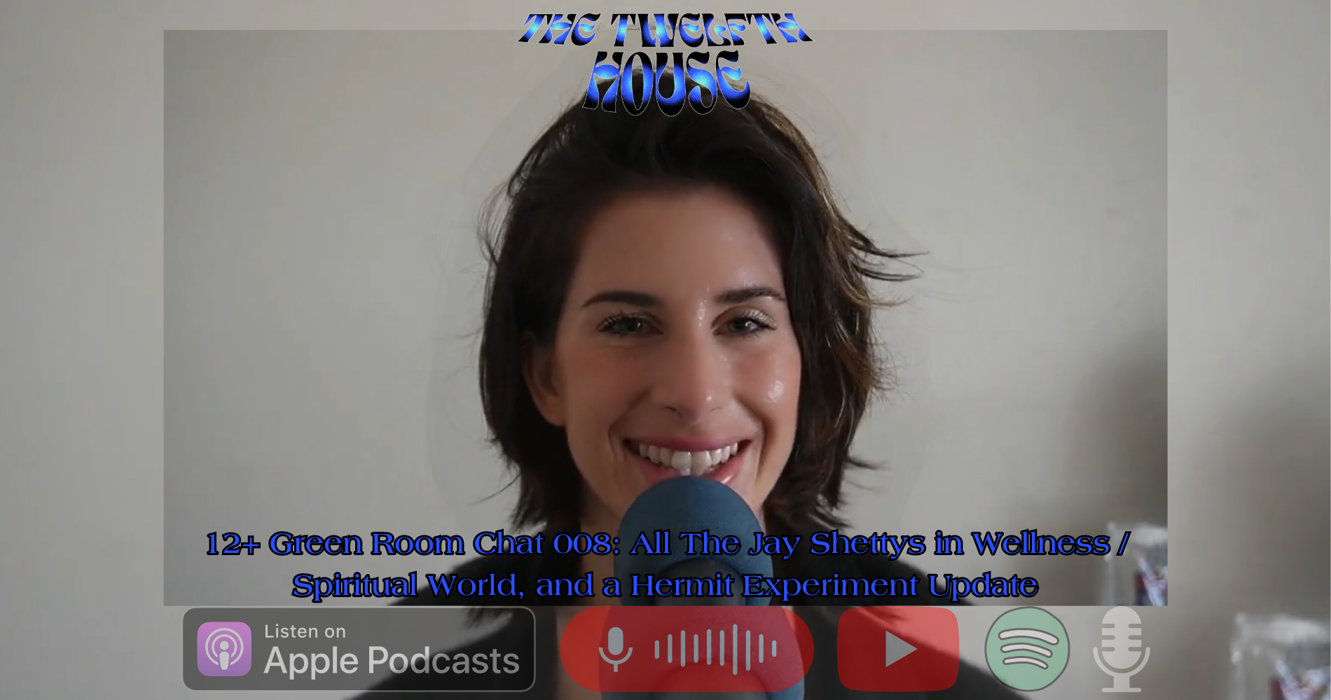 12+ Green Room Chat 008: All The Jay Shettys in Wellness / Spiritual World, And a Hermit ...