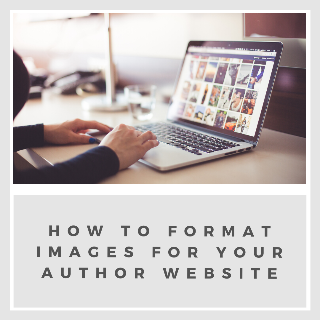 How to format images for your author website — charlotte duckworth studio