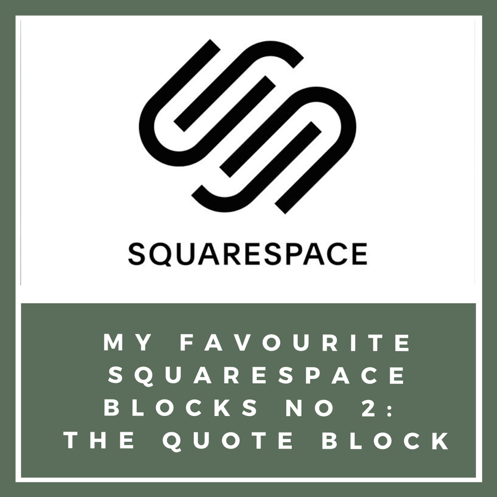 My favourite Squarespace blocks. No 2: the quote block — charlotte ...