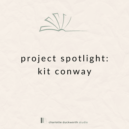 Project Spotlight: kitconway.com — charlotte duckworth studio