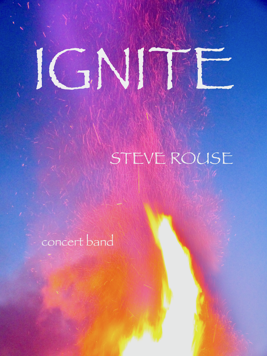 Concert Band — STEVE ROUSE, COMPOSER