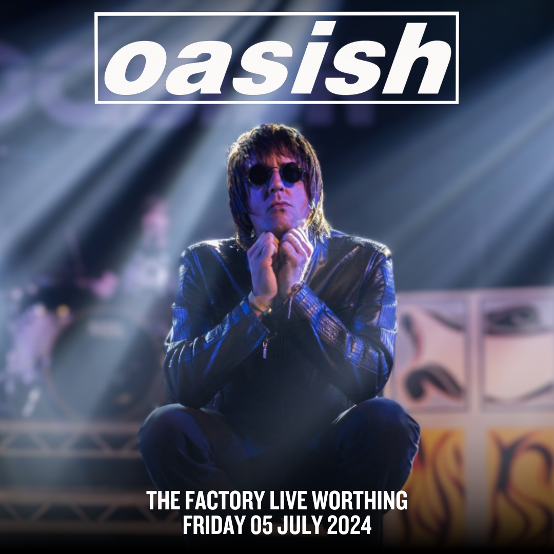 Oasish — The Factory Live