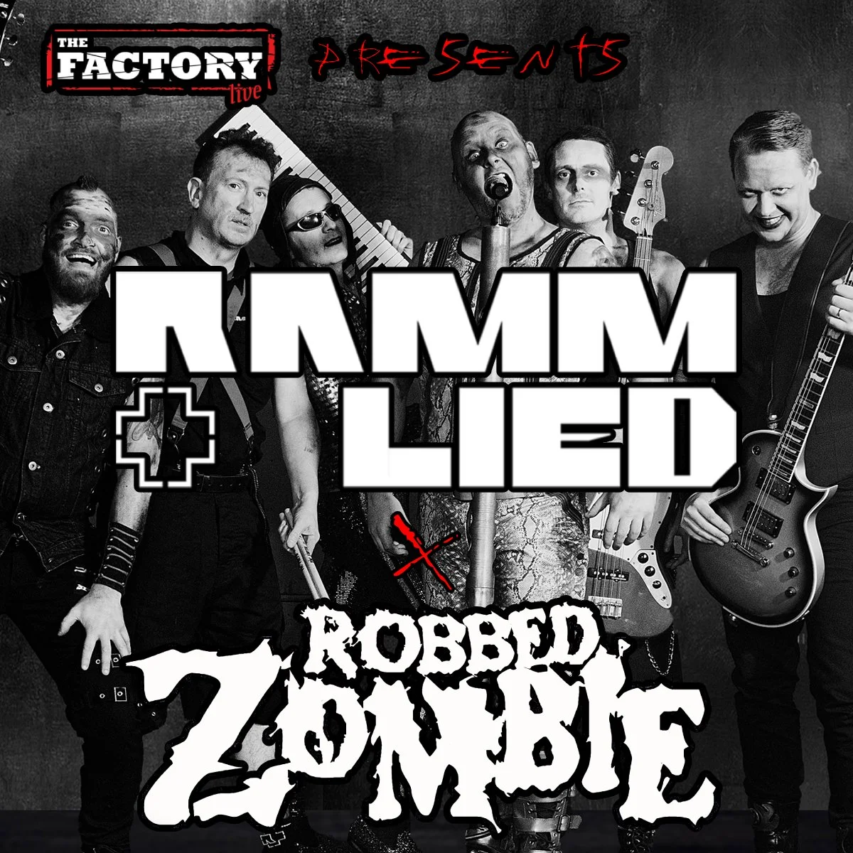 RAMMLIED x ROBBED ZOMBIE — The Factory Live