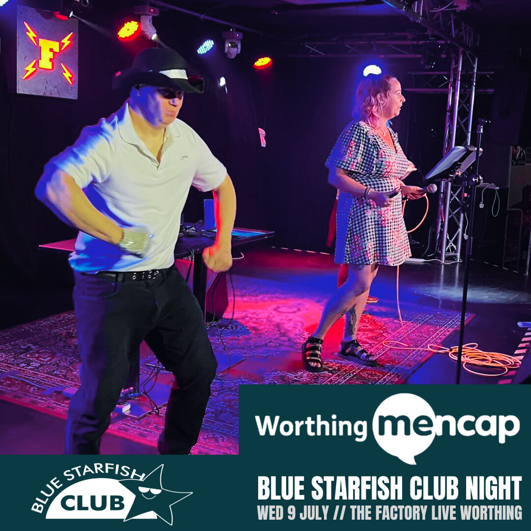 WORTHING MENCAP: BLUE STARFISH CLUB NIGHT — The Factory Live