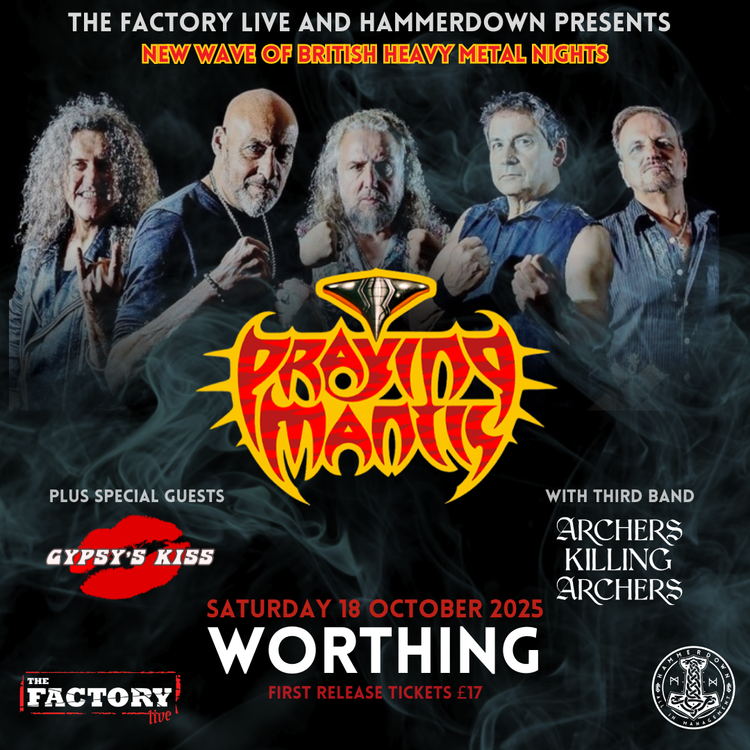 PRAYING MANTIS + GYPSY'S KISS — The Factory Live
