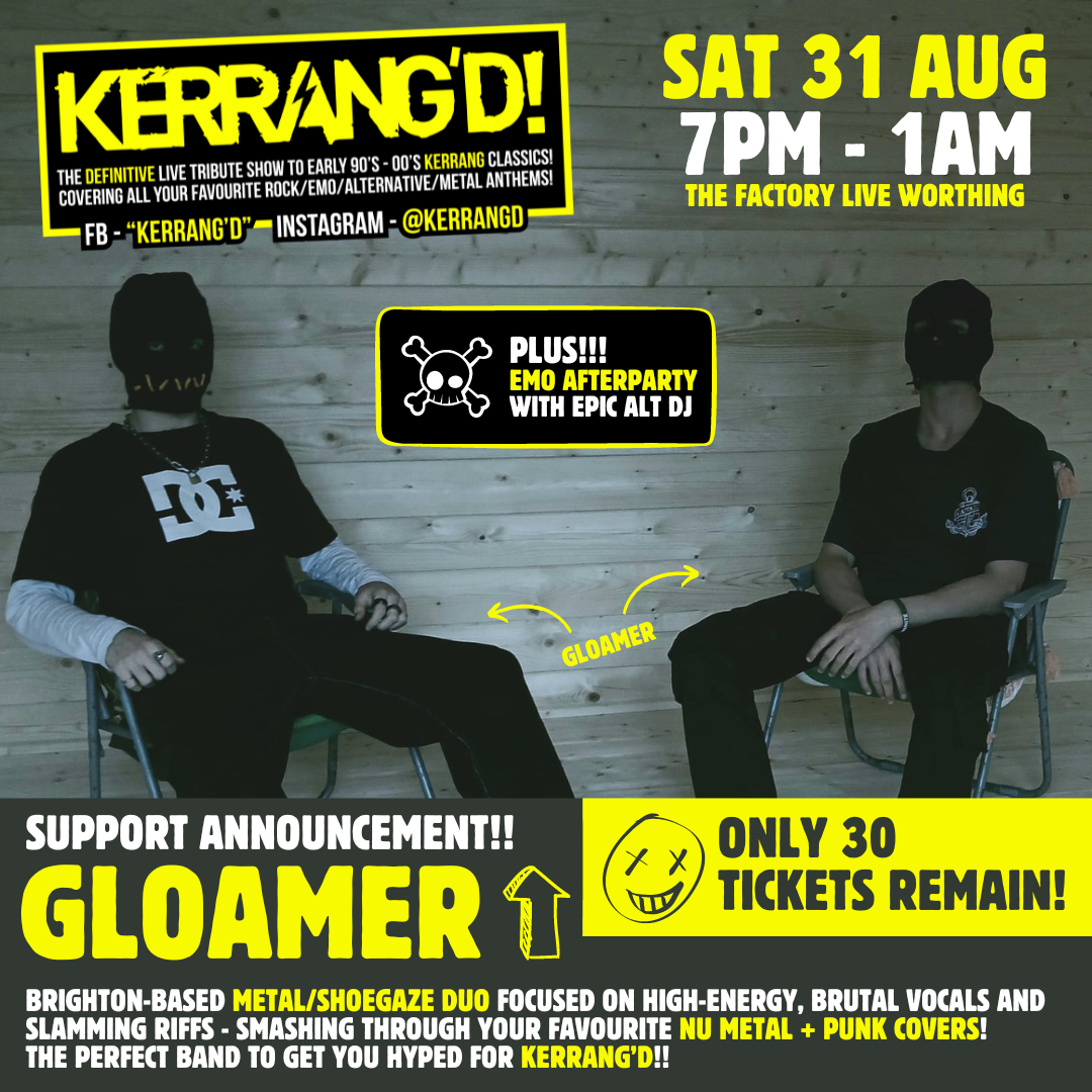 KERRANG'D + EMO CLUB NIGHT (SOLD OUT) — The Factory Live