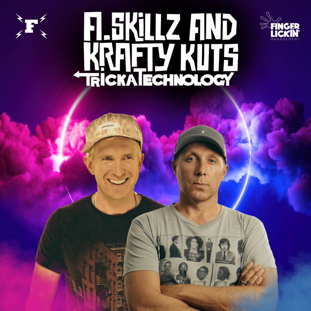 A.SKILLZ + KRAFTY KUTS: TRICKA TECHNOLOGY — The Factory Live