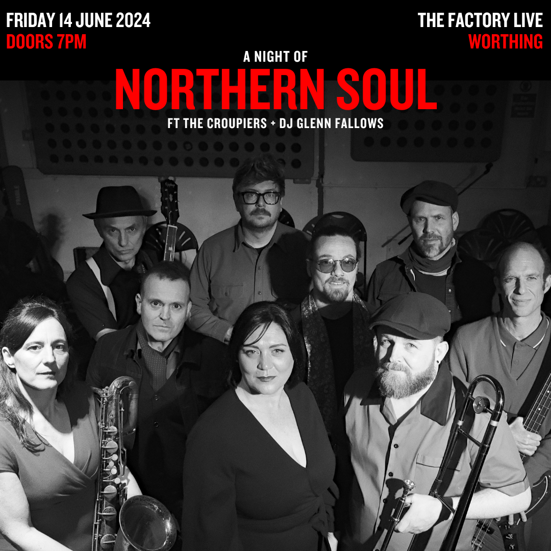 A Night of Northern Soul — The Factory Live