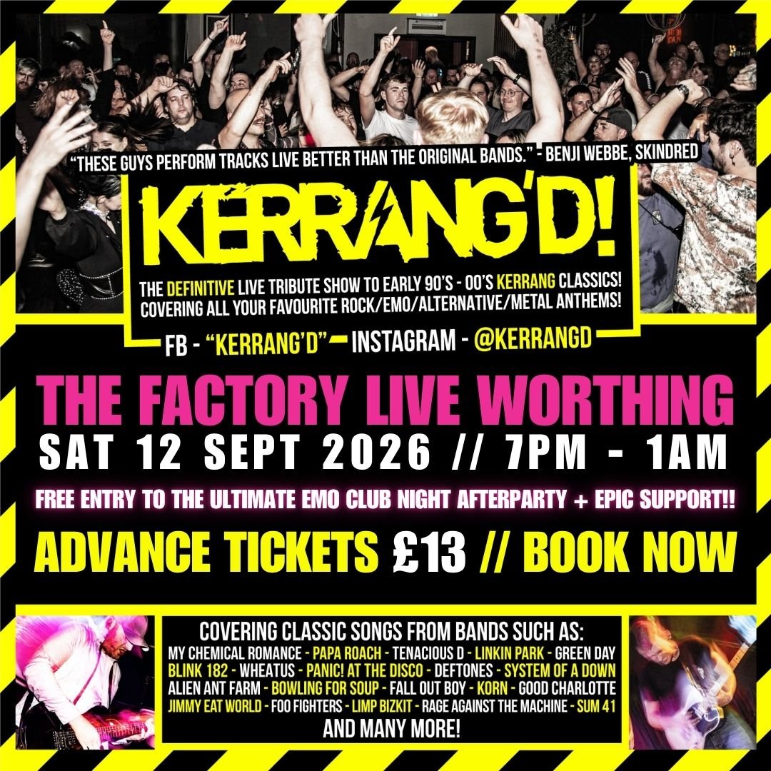 KERRANG'D + EMO AFTERPARTY — The Factory Live