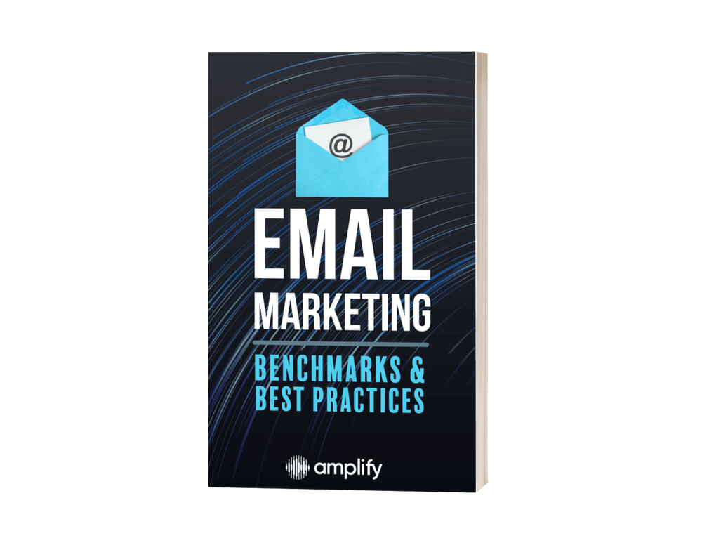 Email Marketing Benchmarks & Best Practices | Free eBook from Amplify ...
