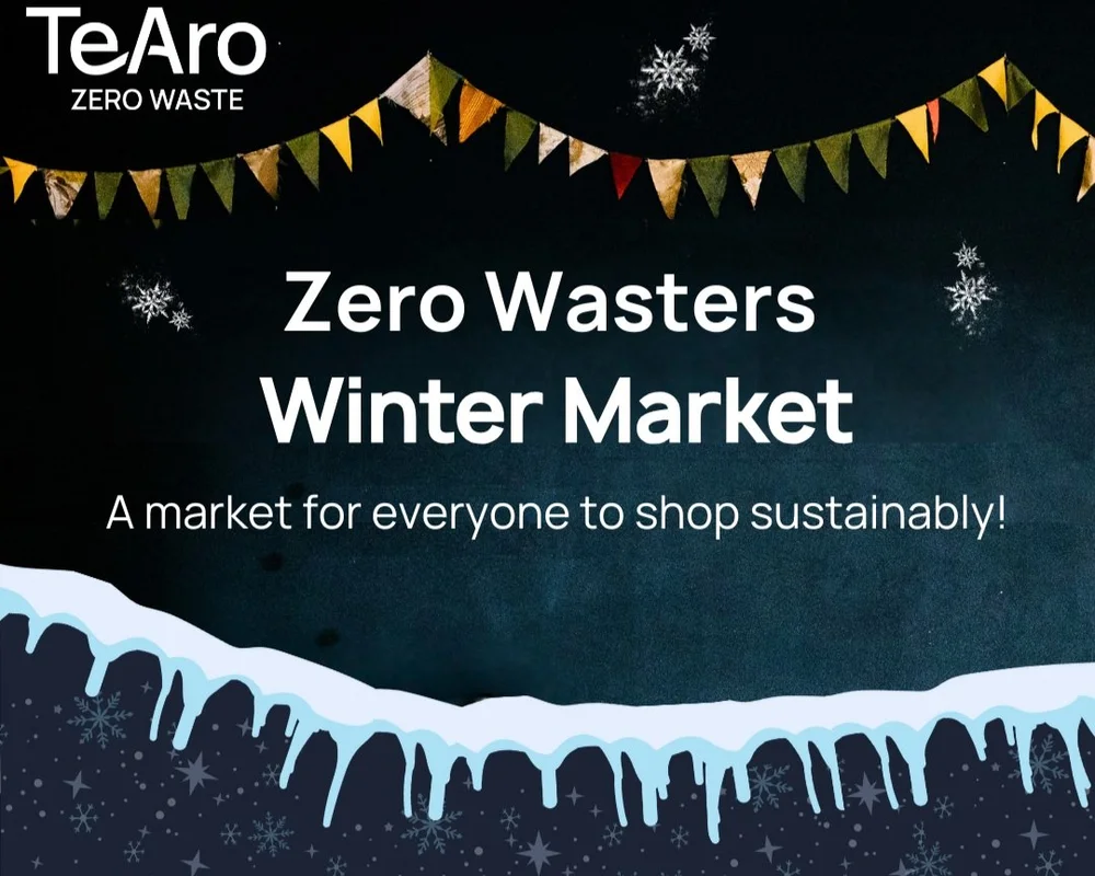 Zero Wasters Winter Market! - Sustainability Trust Wellington