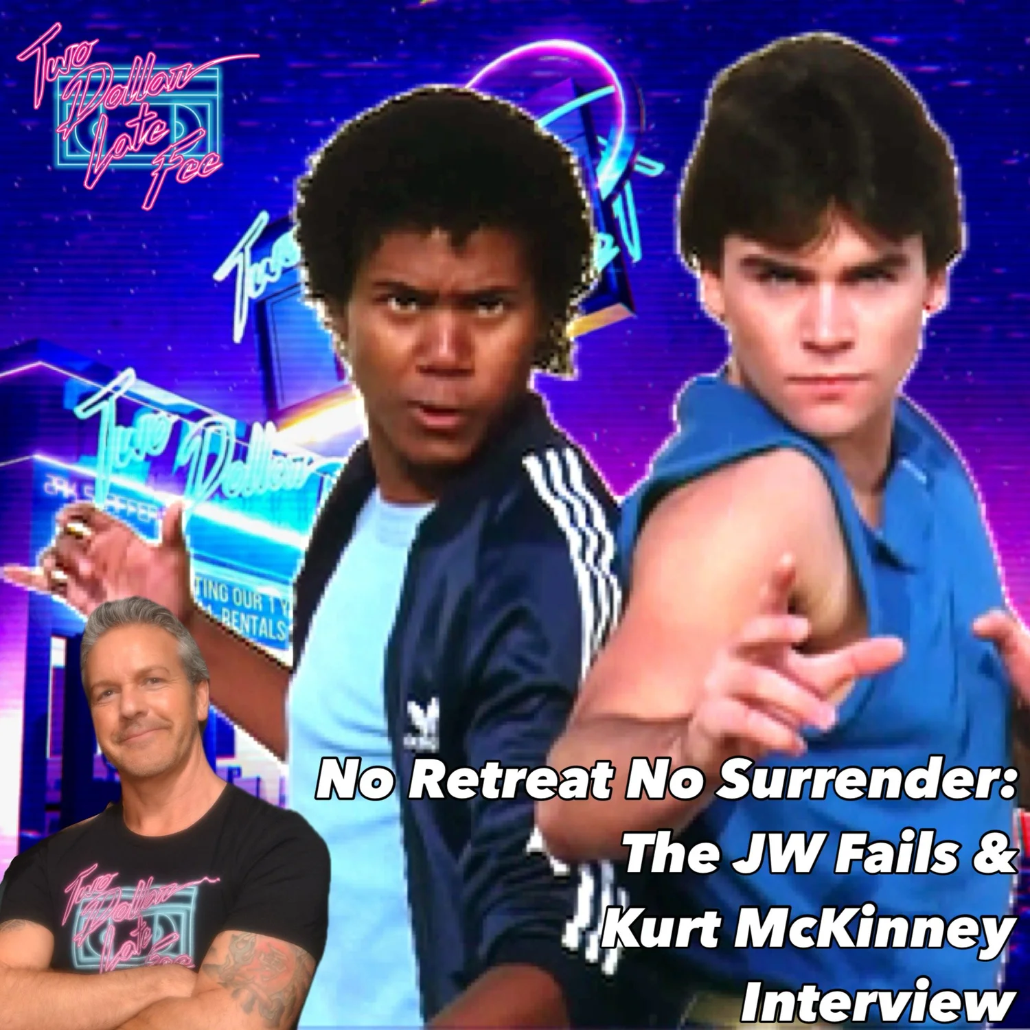 "No Retreat No Surrender": The JW Fails & Kurt McKinney Interview — Two Dollar Late Fee