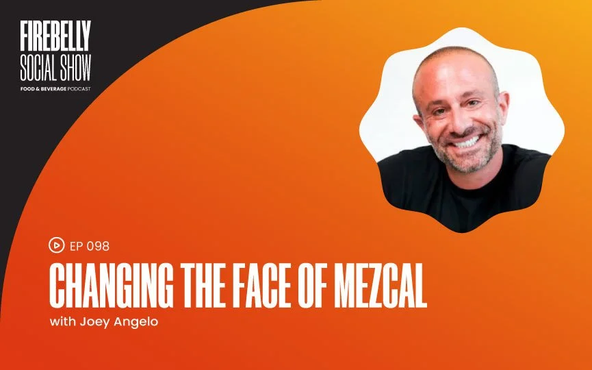 Changing The Face Of Mezcal – Firebelly Marketing