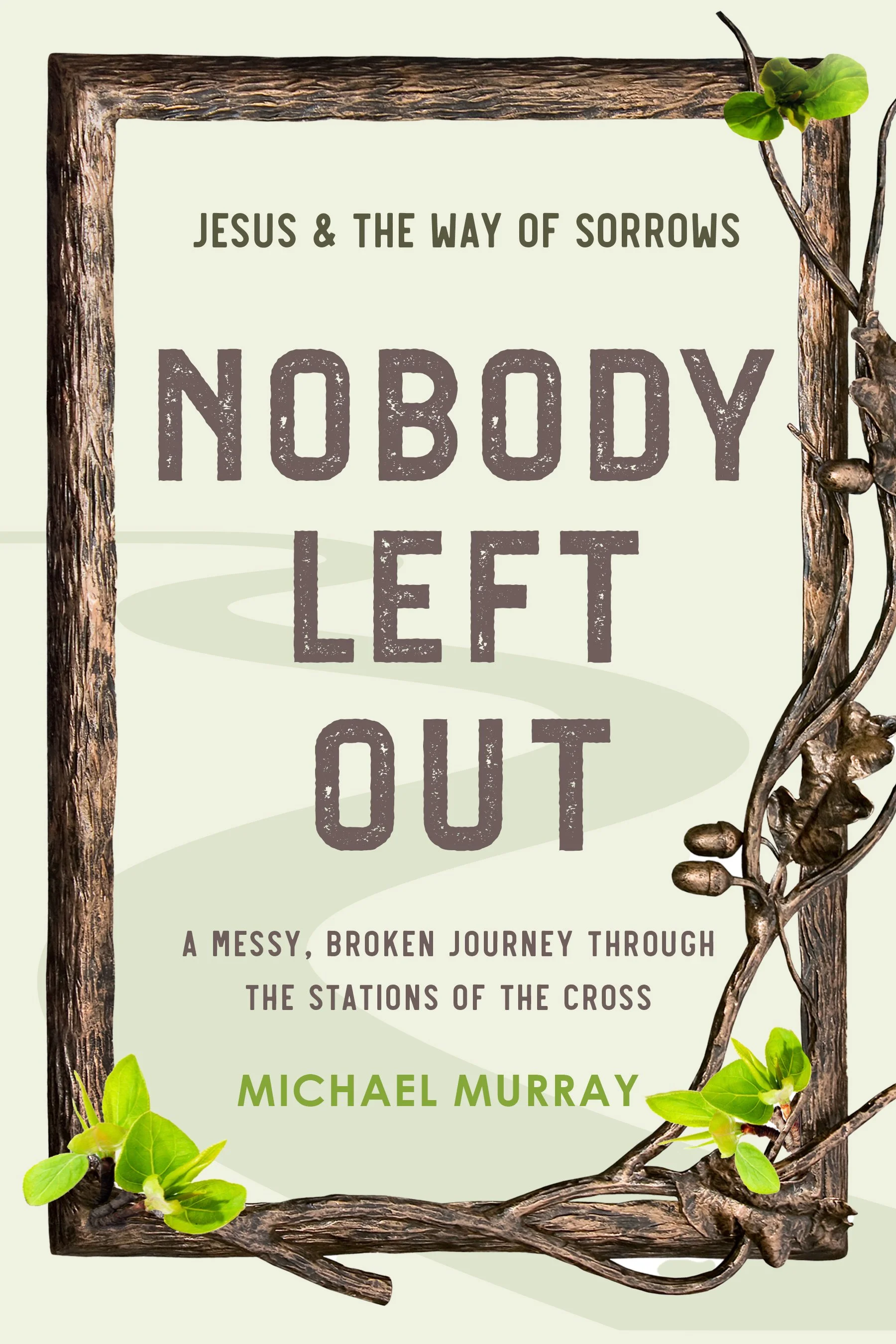 Jesus Meets the Messes — Nobody Left Out