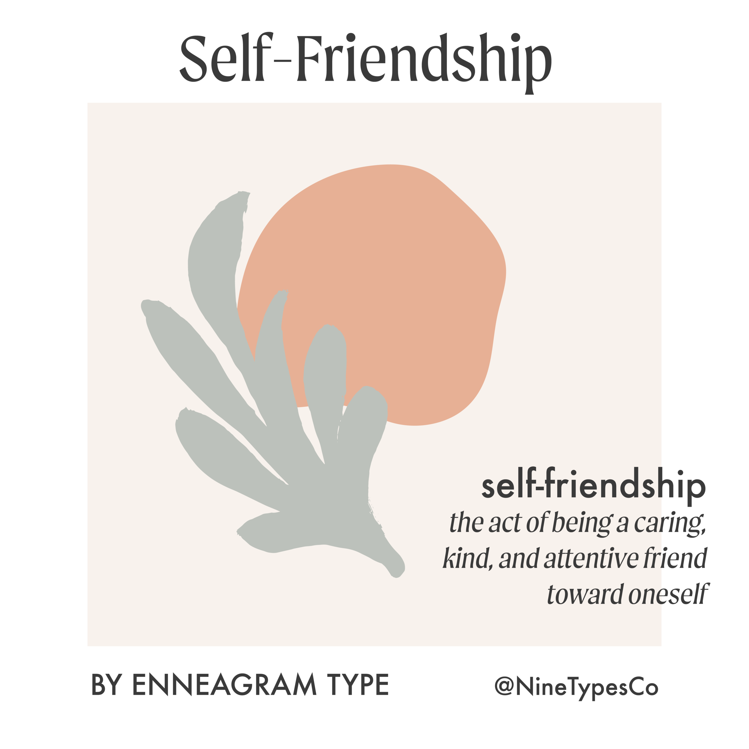 Self-Friendship by Enneagram Type — Nine Types Co.