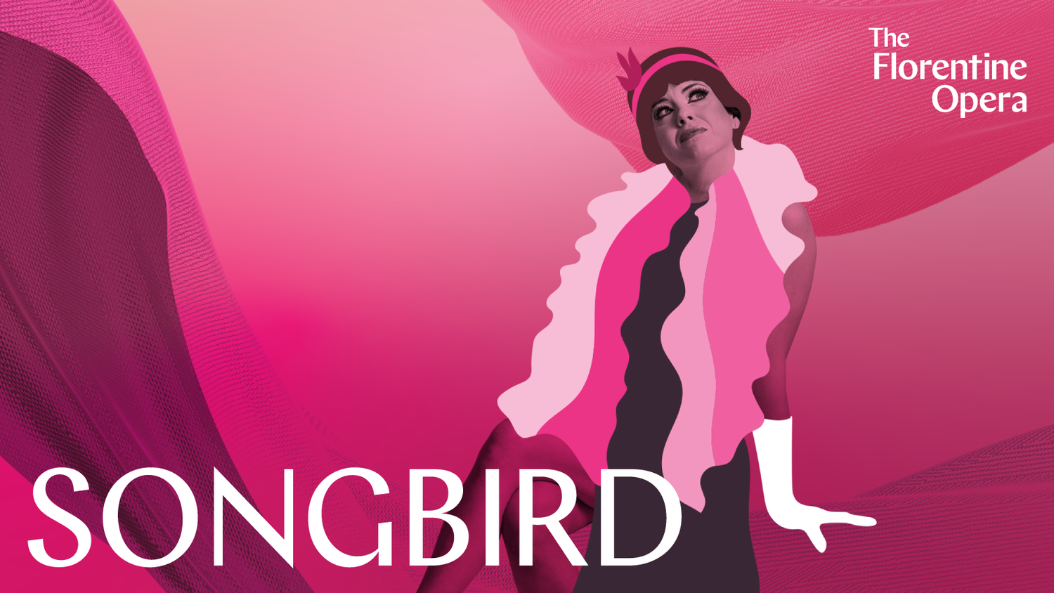 Songbird — The Florentine Opera