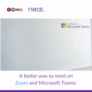 Neat for Microsoft Teams” เปิดตัวอุปกรณ์ที่ได้รับการรับรองจาก Microsoft ...