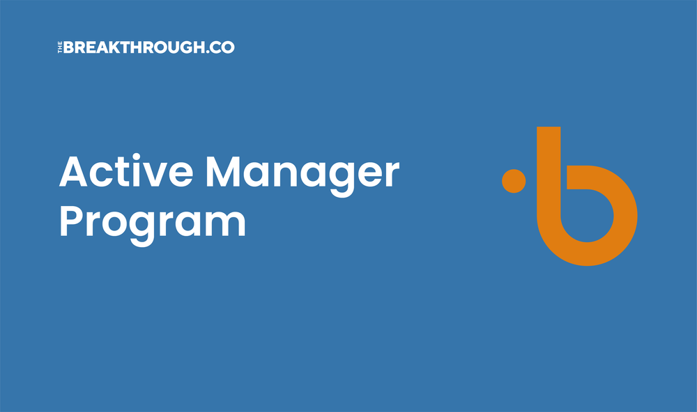 Programs — The Breakthrough Co - Active Leaders