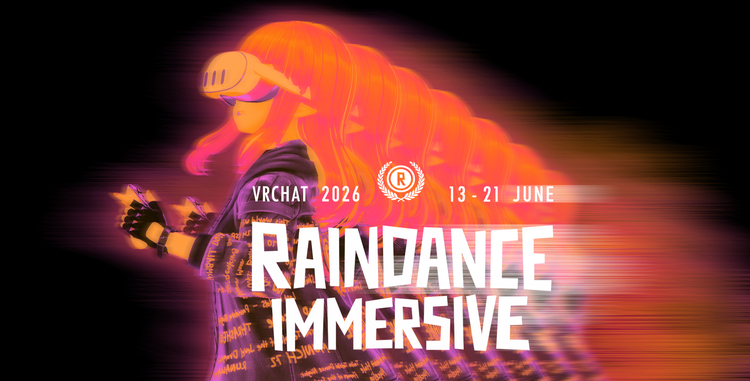 2026 RAINDANCE IMMERSIVE IN VRCHAT — Raindance Immersive