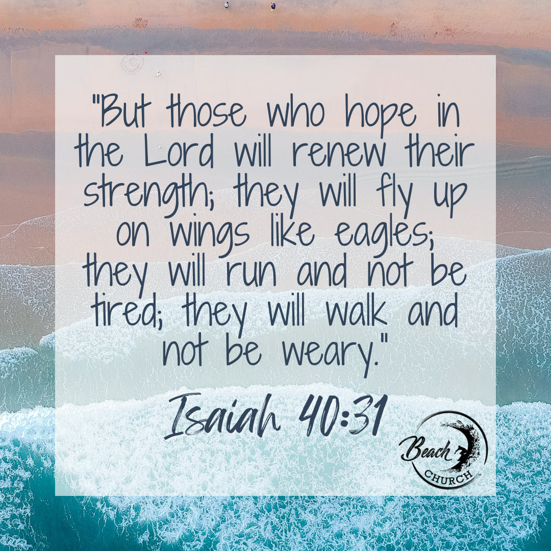 Renewed Strength in the Lord - Cabo Beach Church Sunday Service - 10am ...