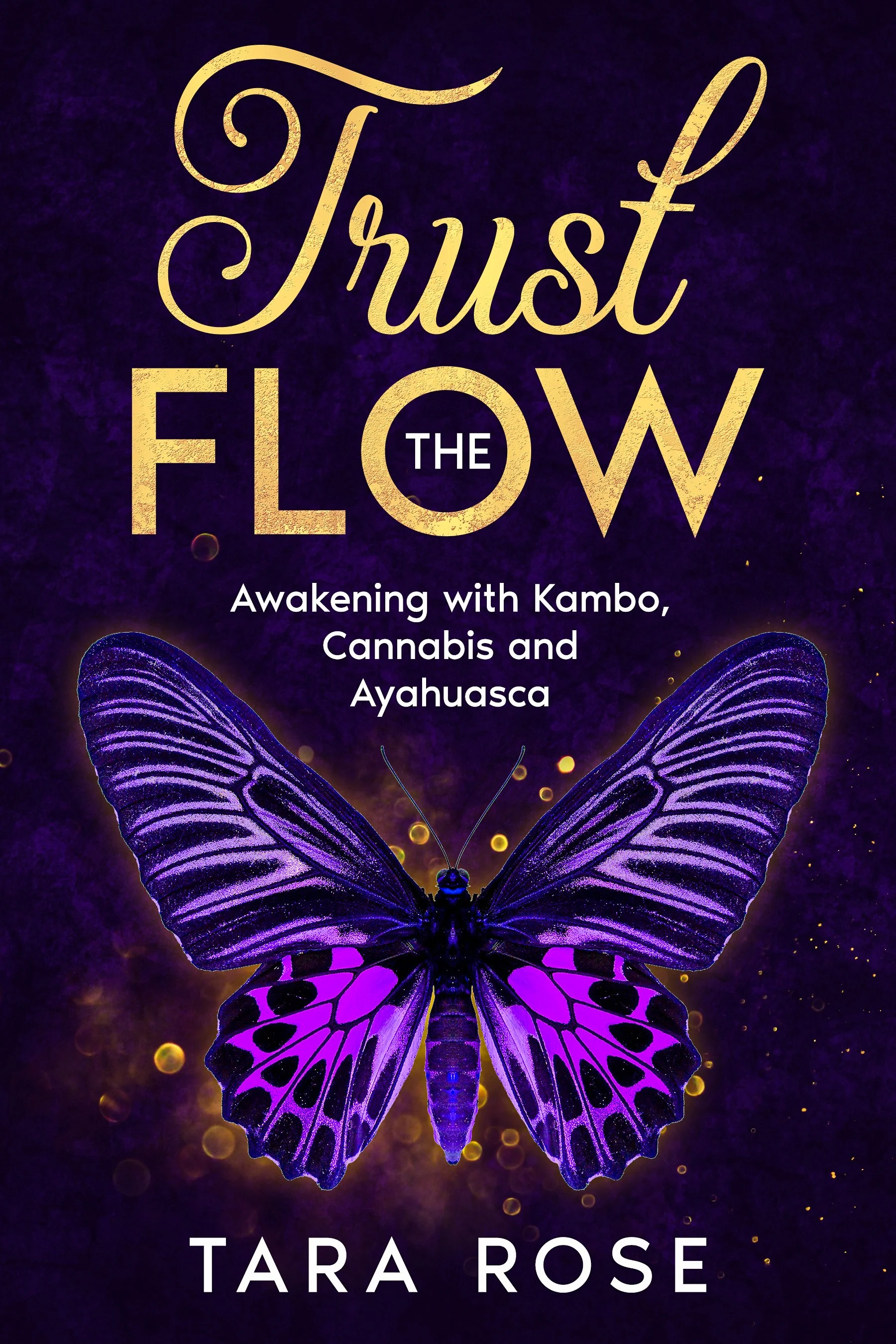 Trust the Flow — Tara Rose
